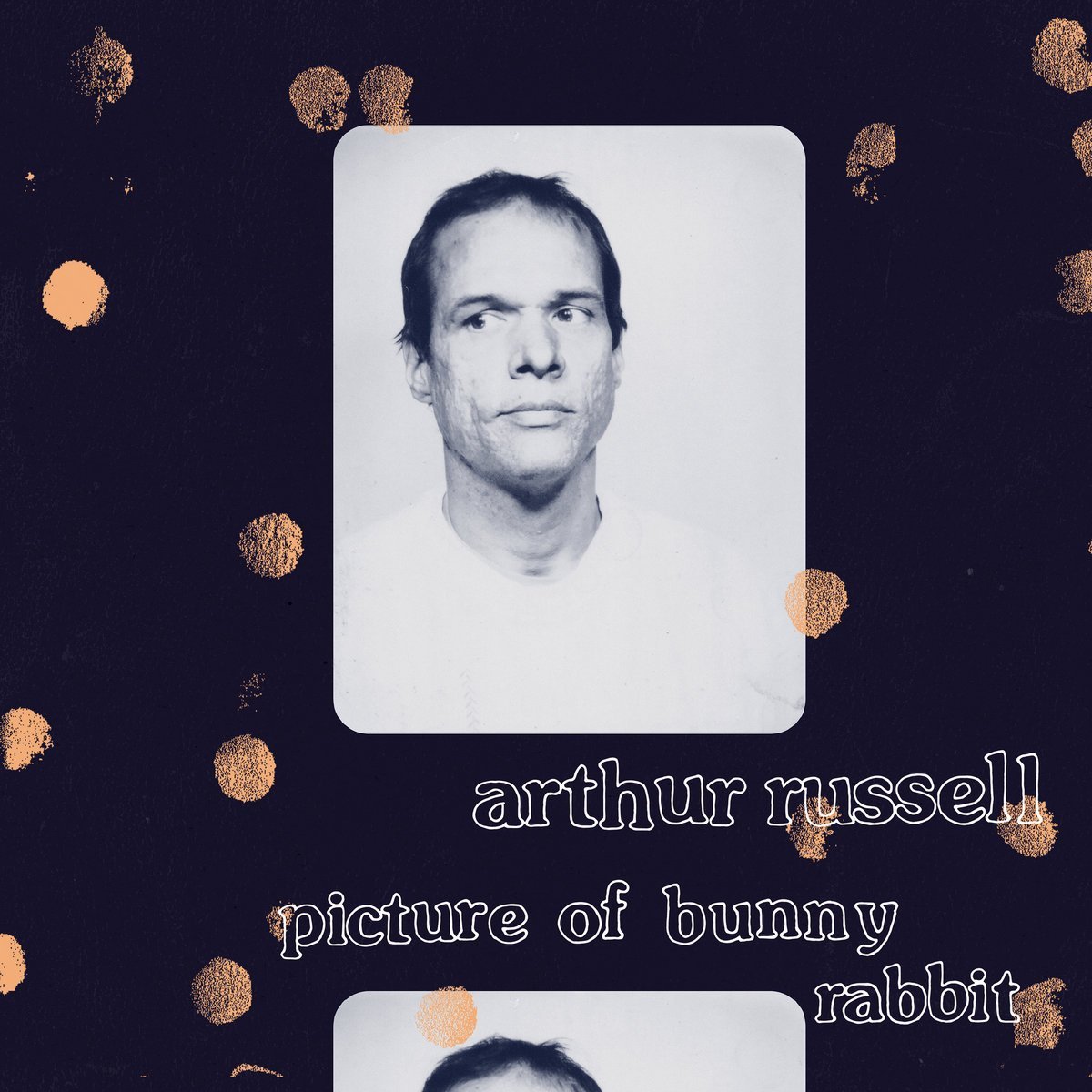 Arthur RUSSELL - Picture of Bonny Rabbit - RYTHMES CROISÉS