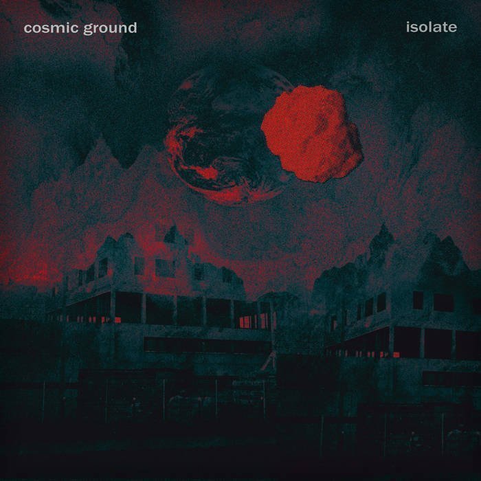 COSMIC GROUND - Isolate - RYTHMES CROISÉS
